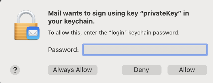 Mail wants to sign using key "privateKey" - Apple Community